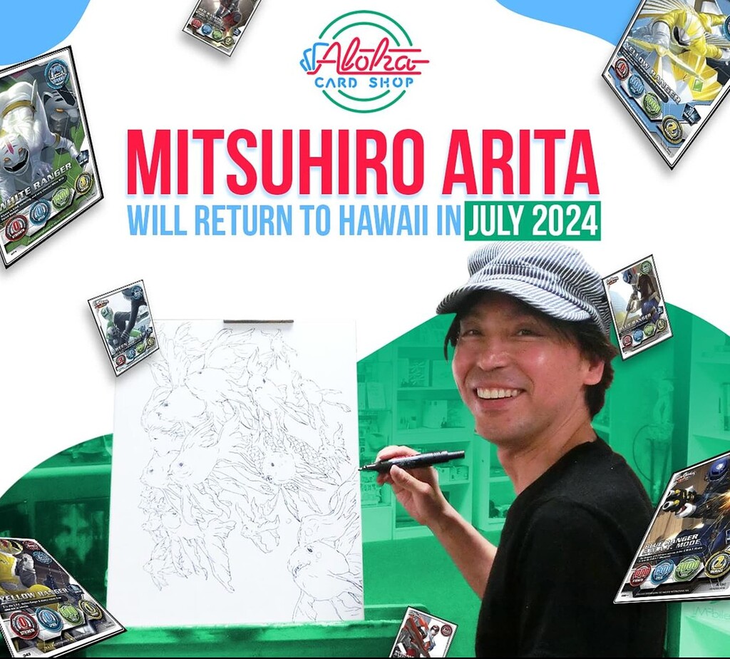 Mitsuhiro Arita Autograph Event - July 13-21, 2024 Brought to you by Aloha Card Shop - News ...